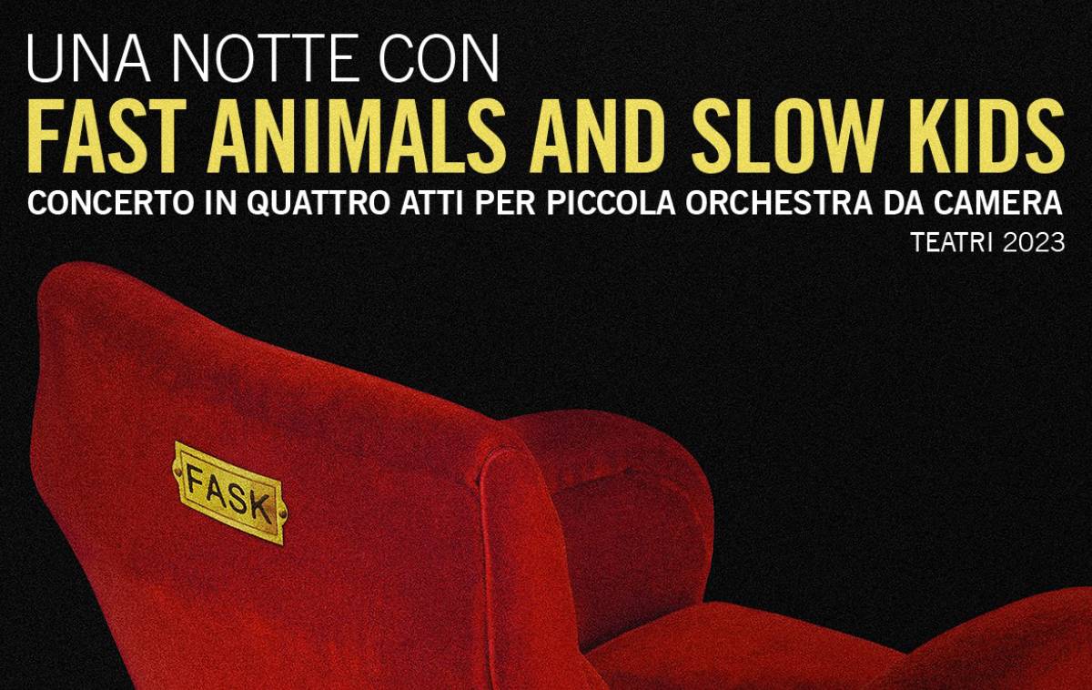Fast Animals and Slow Kids a Roma nel 2023 con il tour teatrale: data e ...