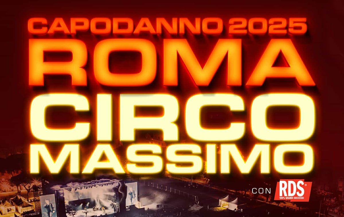Concerto di Capodanno 2025 al Circo Massimo di Roma: le ultime novità