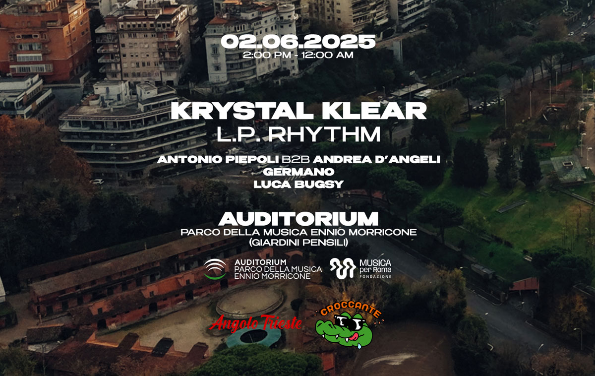 Krystal Klear & L.P. Rhythm live al Roma Summer Fest 2025 (2 Giugno 2025)