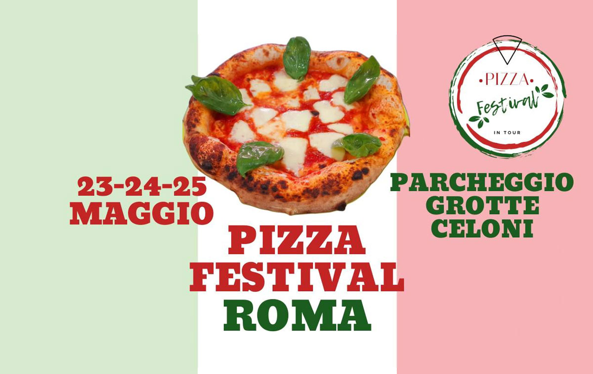 Il Pizza Festival arriva a Roma nel 2025 con i migliori pizzaioli d ...